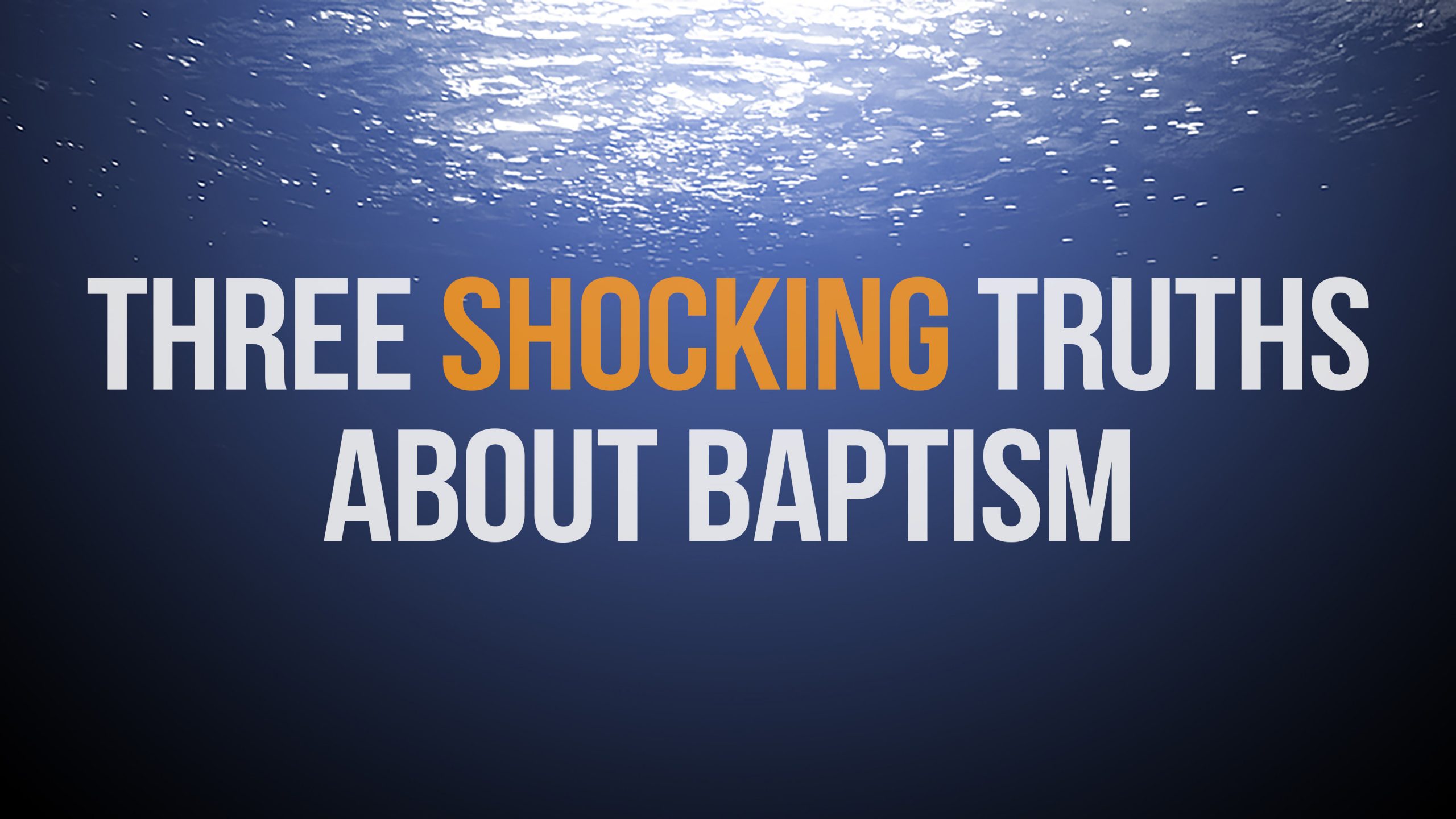 Three SHOCKING Truths About Baptism - Law of the Lord
