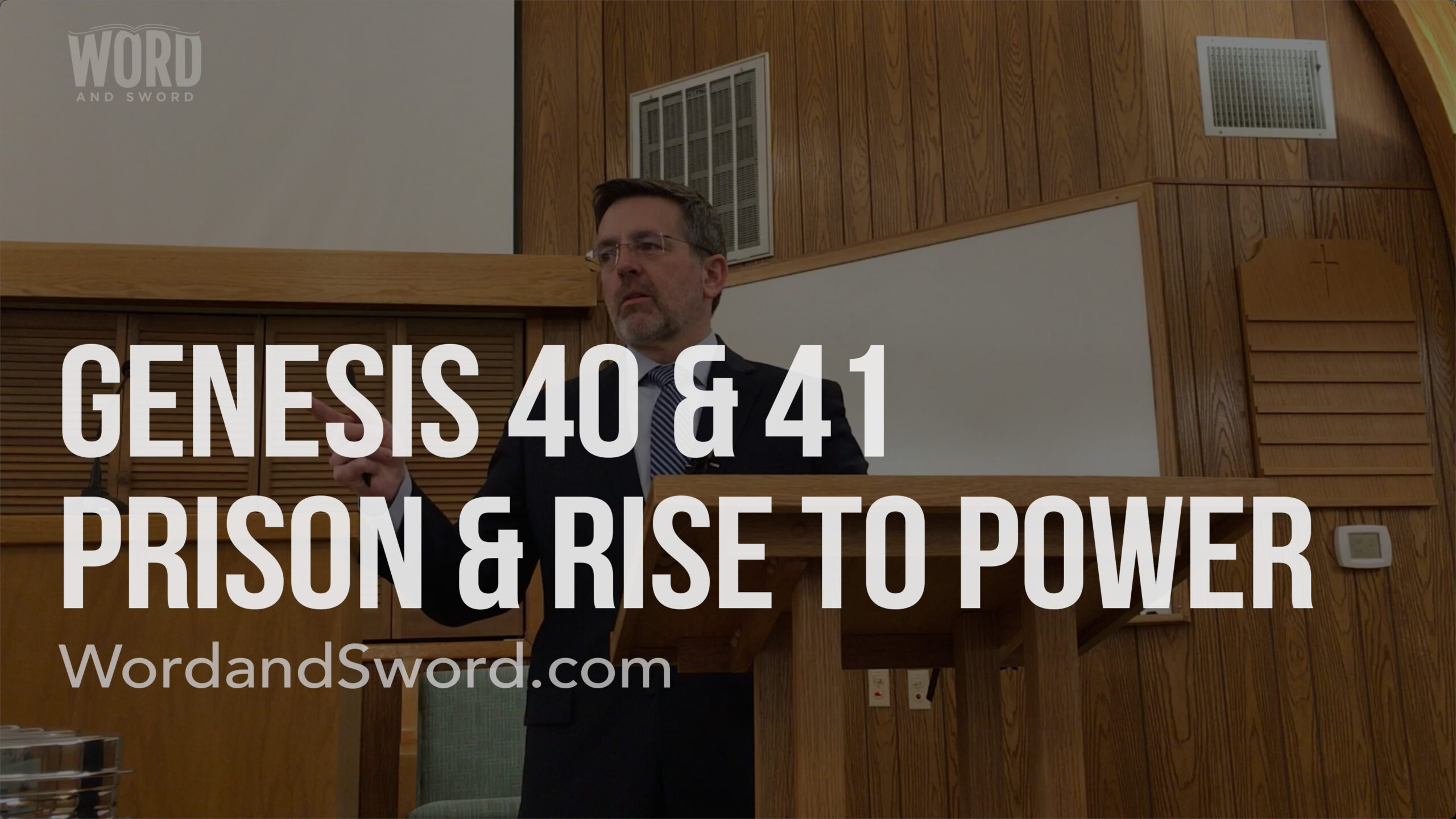 Genesis 40 & 41: Prison and Rise To Power - Law of the Lord